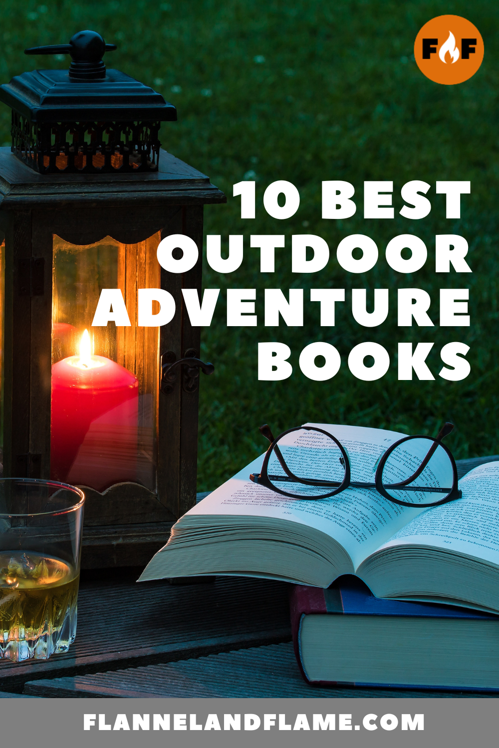 Get Cozy by the Campfire with These 10 Outdoor Adventure Books ...
